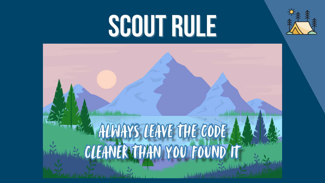 Scout Rule | Borko Rajkovic Tech Blog